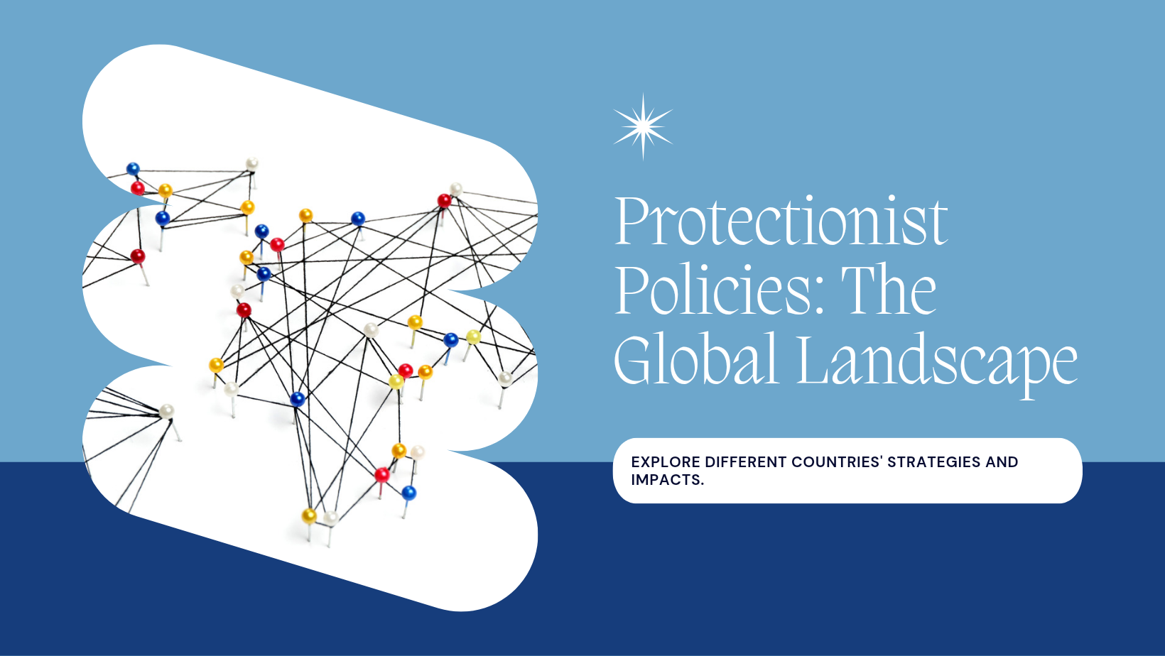 Protectionist Policies: A Global Trend with Varied Approaches ...