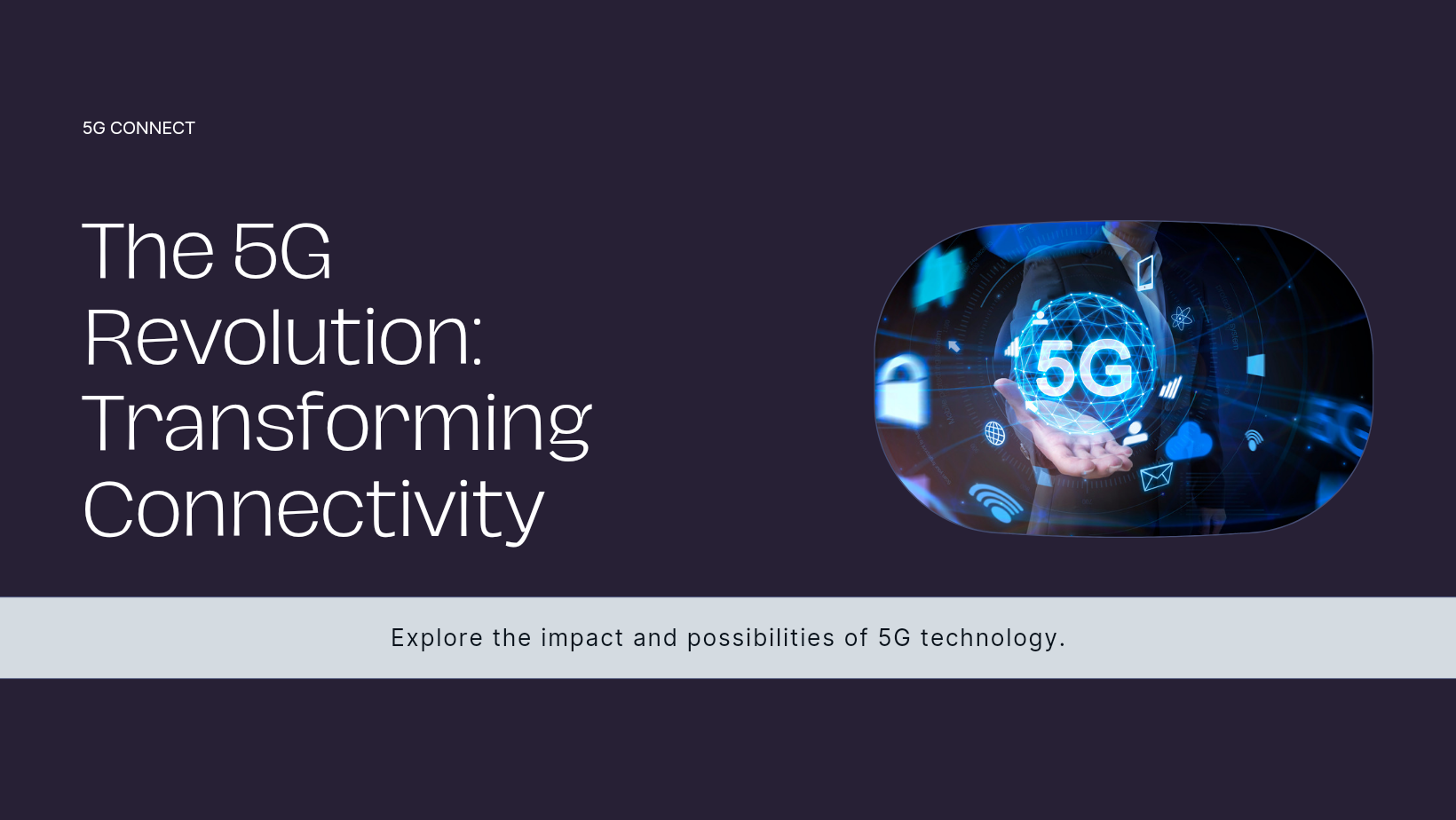 The 5G Revolution: Future of Connectivity – "Connecting communities ...