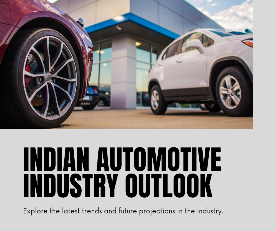 The Indian Automotive Industry: Outlook – "Connecting communities ...