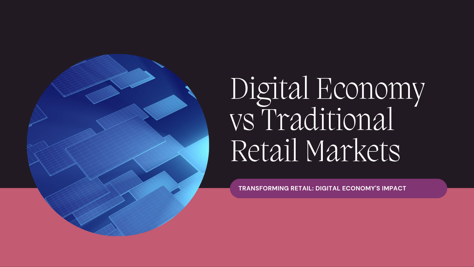 Impacts of the Digital Economy on Traditional Retail Markets ...