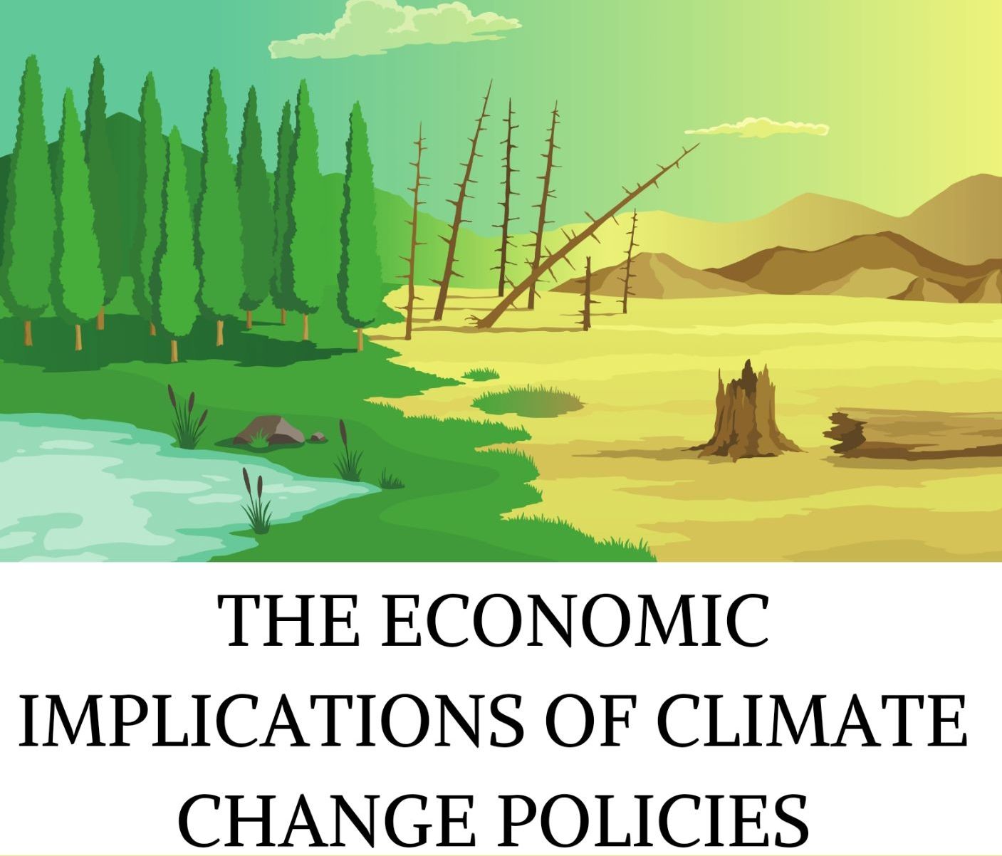 The Economic Implications of Climate Change Policies – "Connecting ...