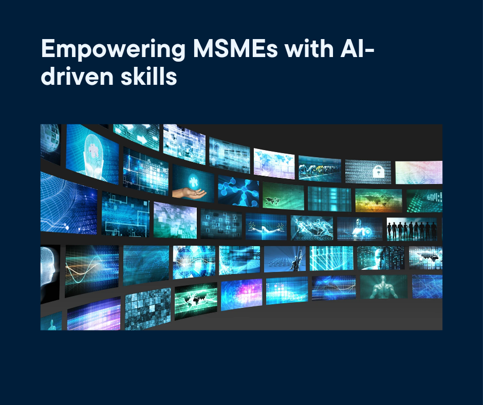 Indian MSME Sector and AI-Ready Workforce – "Connecting communities ...