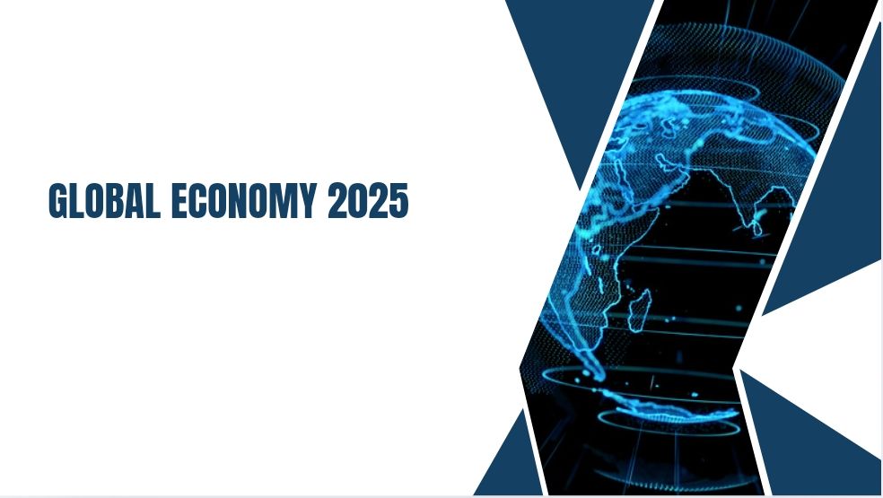 Global Economy 2025 – "Connecting communities, empowering nations ...