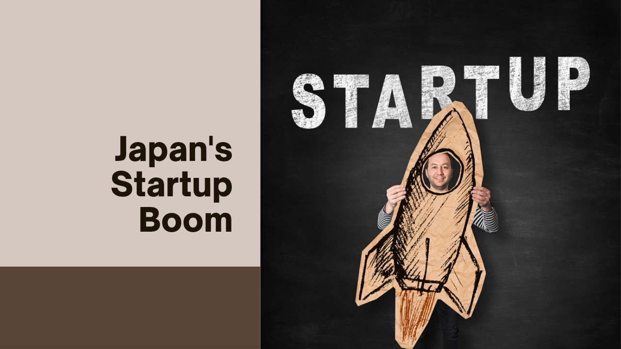 Japan’s Startup Ecosystem: The Rise of an Innovation Powerhouse ...