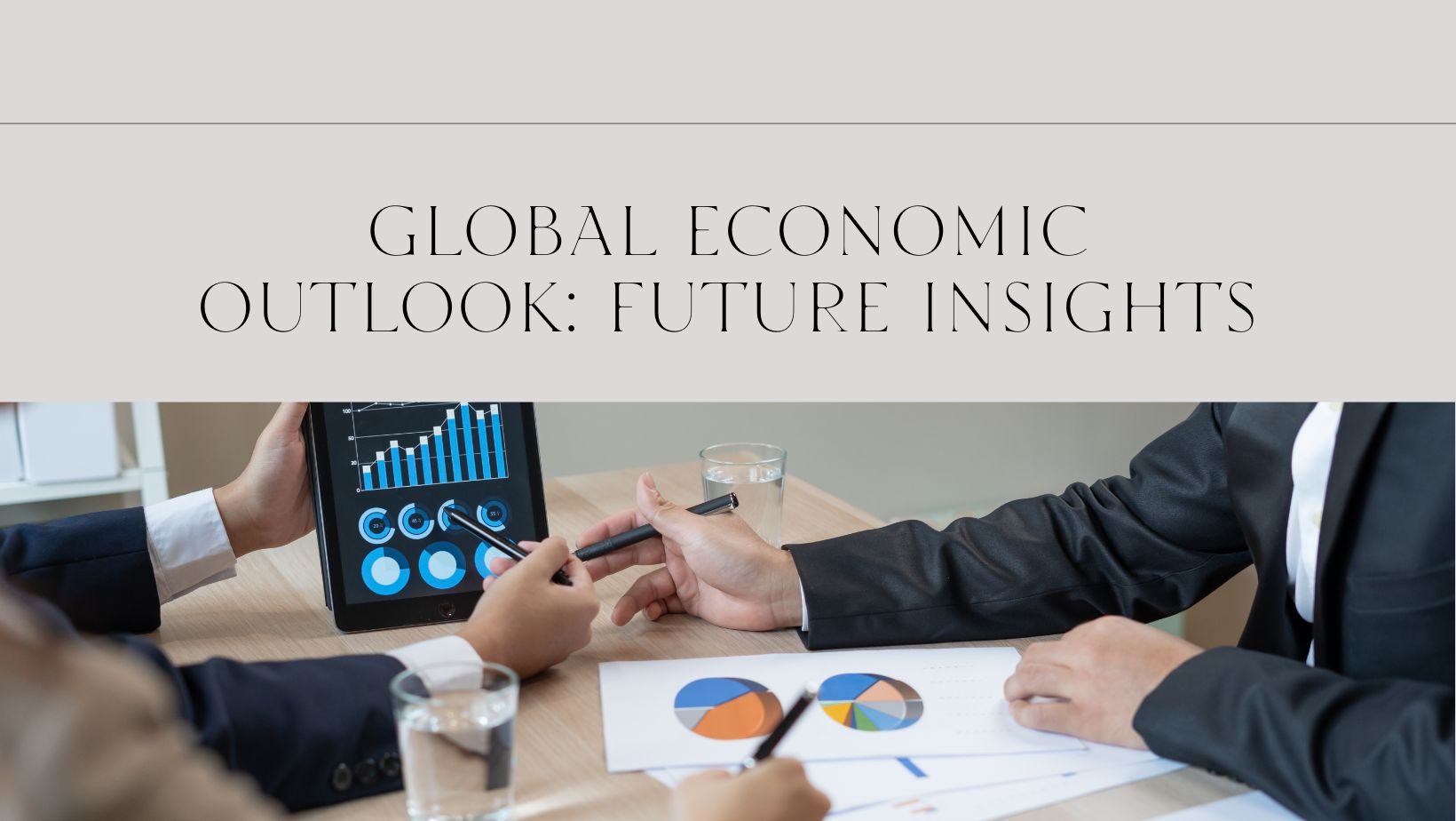 Global Economic Outlook in 2025 – "Connecting communities, empowering ...
