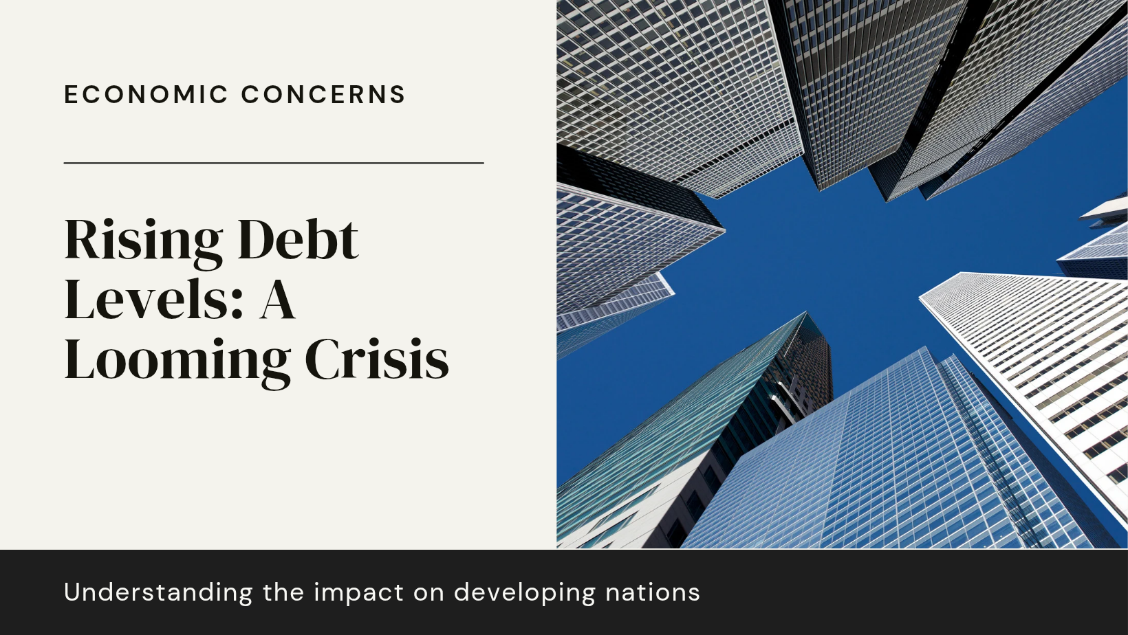 Rising Debt Levels: A Looming Crisis for Developing Nations ...