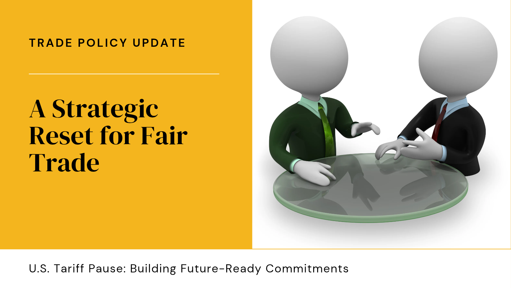 A Strategic Reset: How the U.S. 90-Day Tariff Pause Signals Commitment ...